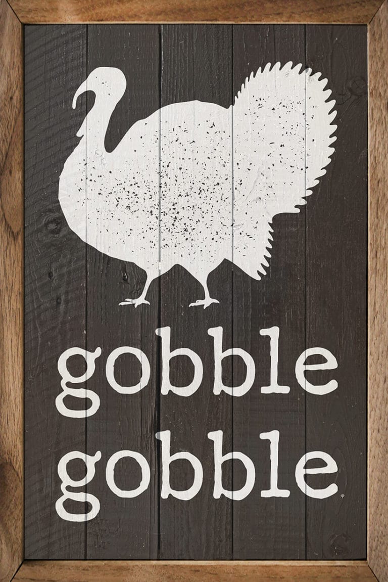 Gobble Gobble Wooden Sign - Piper Classics