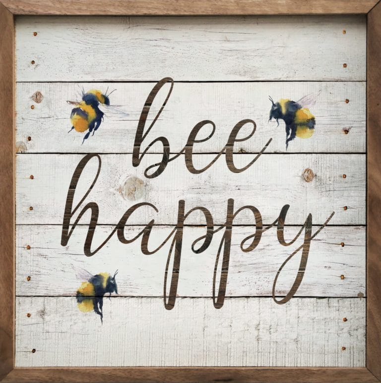 Bee Happy Wooden Sign - Piper Classics