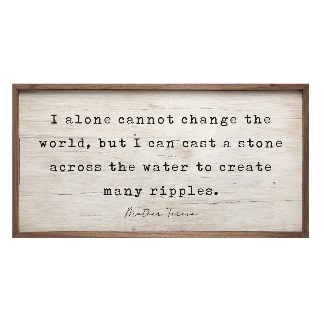 Many Ripples Wooden Sign - Piper Classics