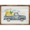 When Life Gives You Lemons Wooden Sign - Piper Classics